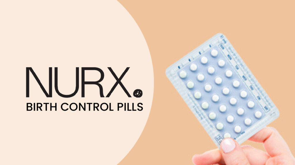 Nurx Review 2023: Is It Worth a Try - Farr Institute | Farr Institute